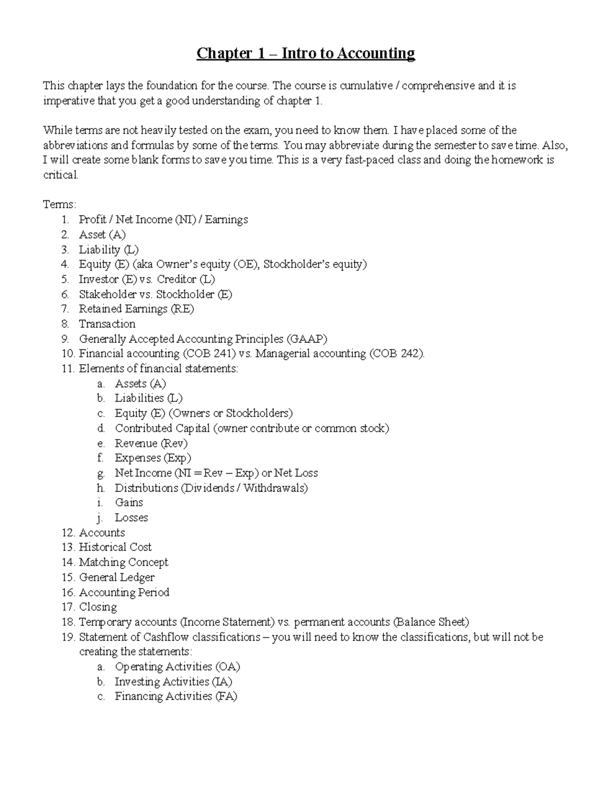 Ch 1 Notes - Chapter 1 – Intro to Accounting This chapter lays the ...