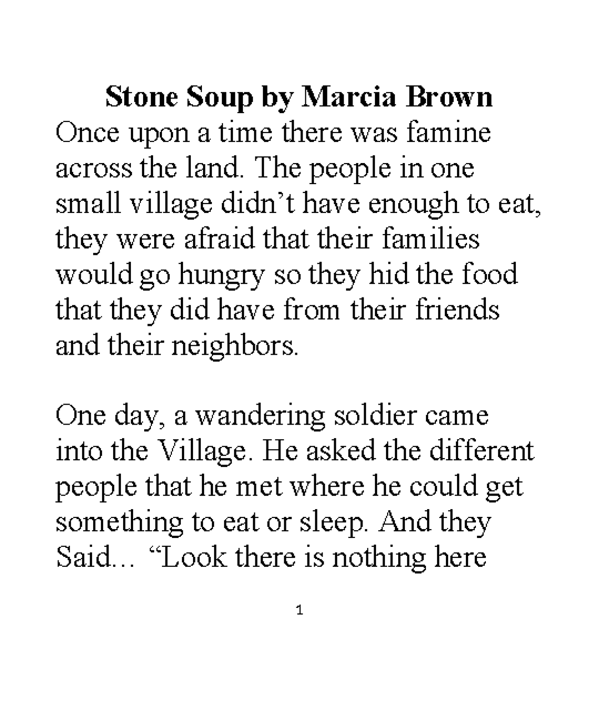 Stone SOUP story and learning - Stone Soup by Marcia Brown Once upon a time there was famine ...