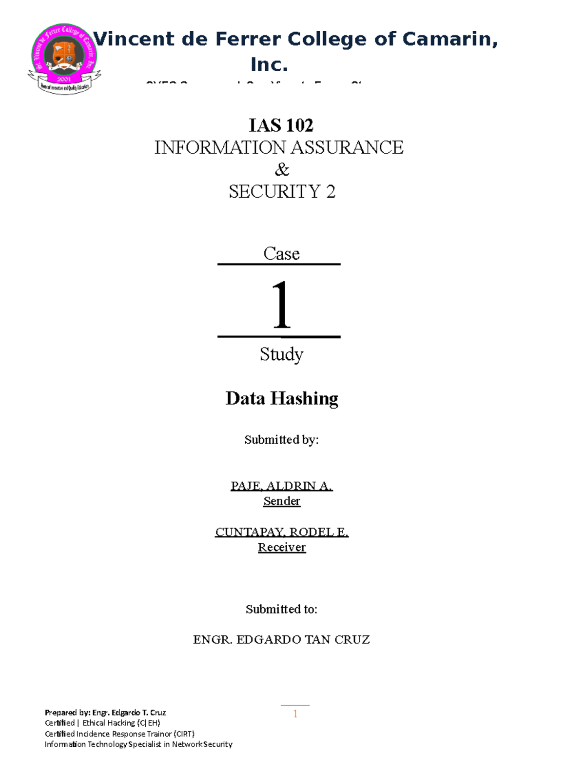 Cuntapay PAJE CS1 - qwewqr - 1 IAS 102 INFORMATION ASSURANCE & SECURITY ...