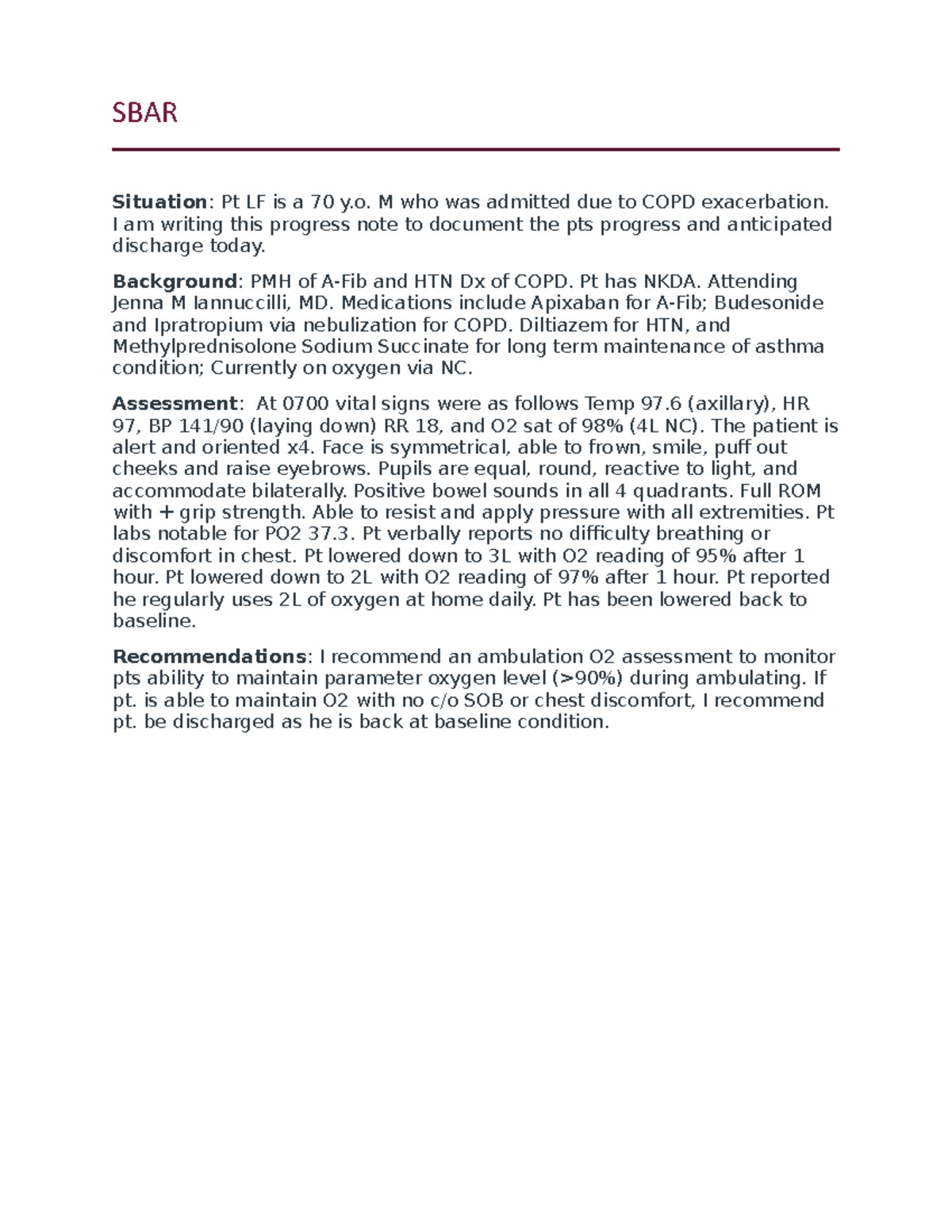 SBAR W10 - Practice documenting pt information in SBAR form. The situation, background, - SBAR ...
