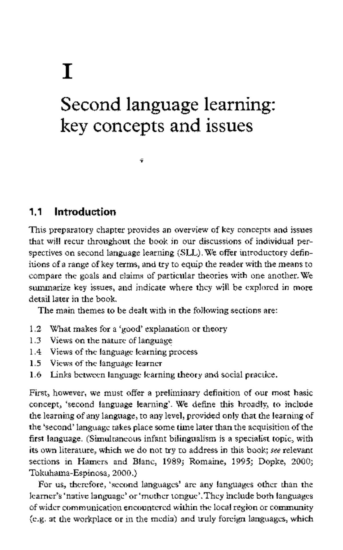 Key Concepts in Second Language Learning - I Second language learning: key concepts and issues 1 ...