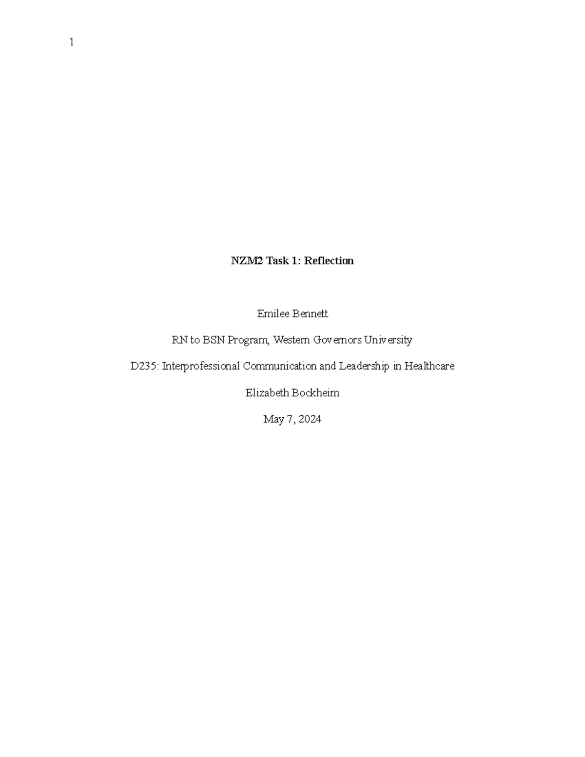 D235 NZM2 Task 1: Reflection - NZM2 Task 1: Reflection Emilee Bennett ...