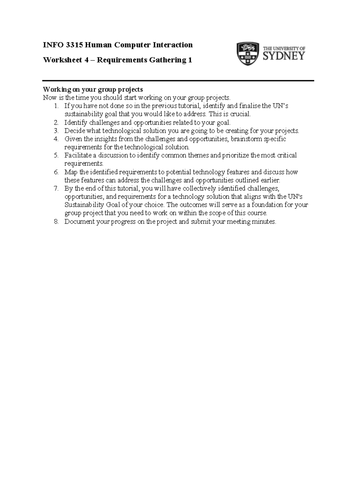Worksheet 4 - INFO 3315 Human Computer Interaction Worksheet 4 – Requirements Gathering 1 ...