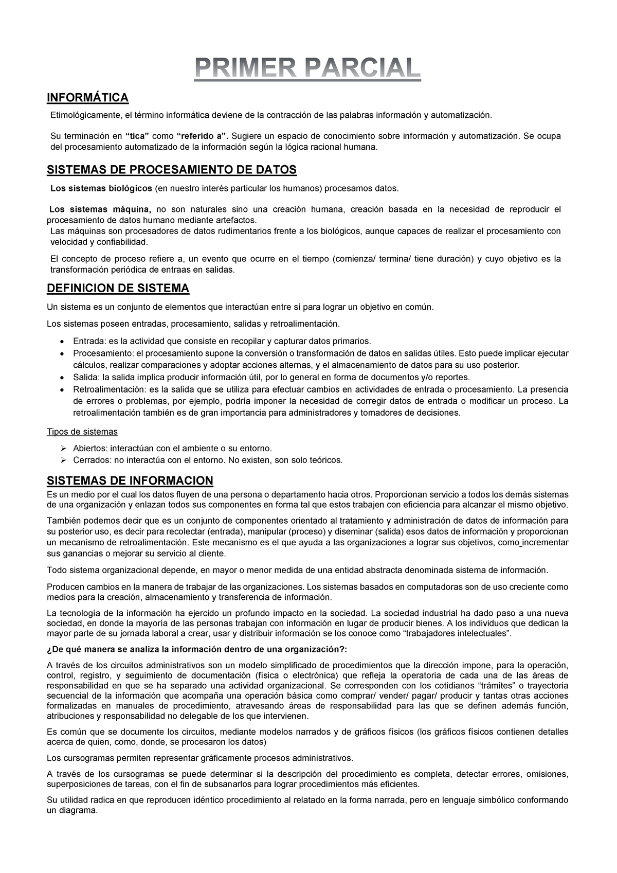 Resumen Completo Sistemas 2 - INFORMÁTICA Etimológicamente, el término ...