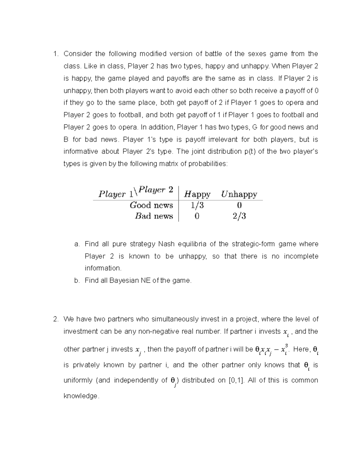 Microeconomics - Problem SET 1 - Consider the following modified version of battle of the sexes ...