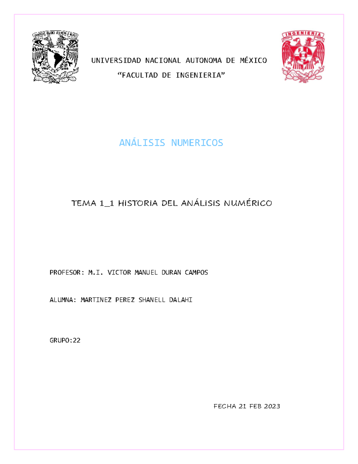 Mpsd Tema 1 - Tarea - Análisis Numérico - UNIVERSIDAD NACIONAL AUTONOMA DE MÉXICO “FACULTAD DE ...