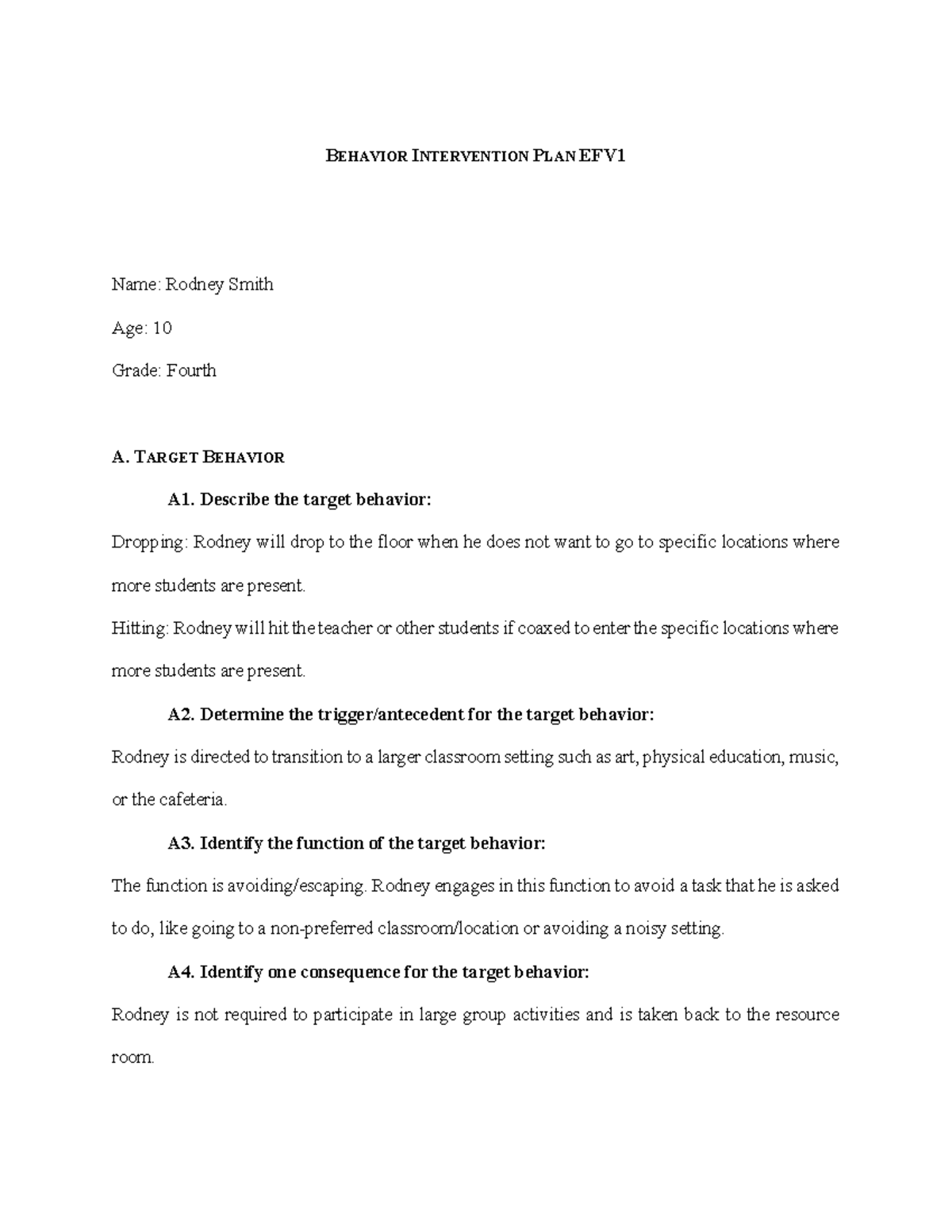 EFV1 Paper - BEHAVIOR INTERVENTION PLAN EFV Name: Rodney Smith Age: 10 ...