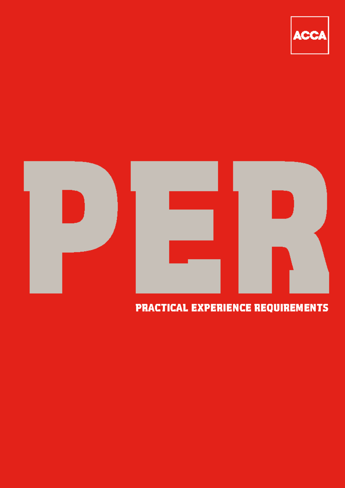 0904 - acca - YOUR PRACTICAL EXPERIENCE 1 REQUIREMENTS [SECTION TITLE ...