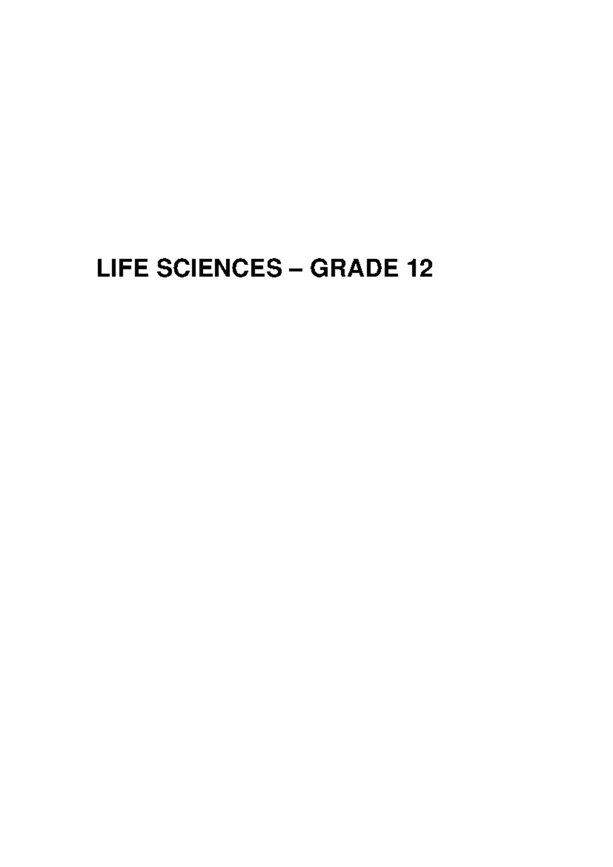 LIFE Sciences Grade 12 Notes - 9 LIFE SCIENCES – GRADE 12 Evolution A ...