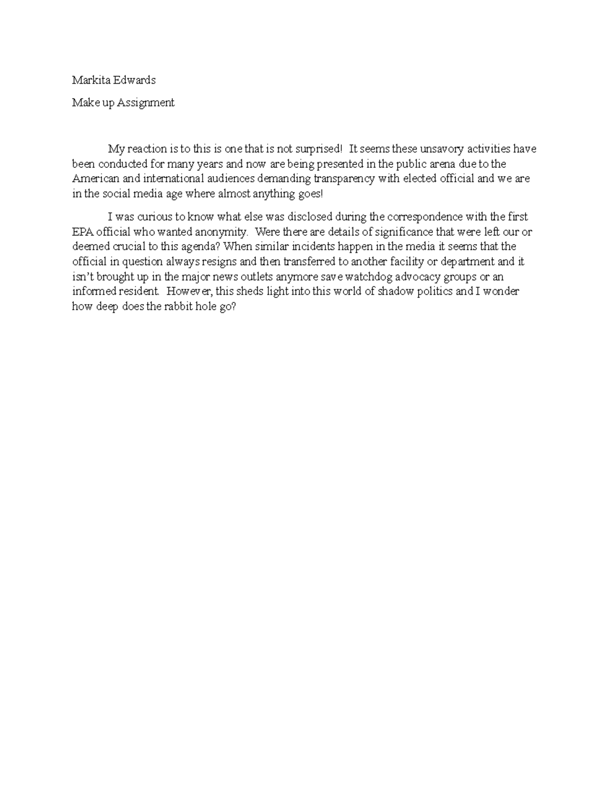 Make up Assigment - missed assignment - Markita Edwards Make up Assignment My reaction is to ...