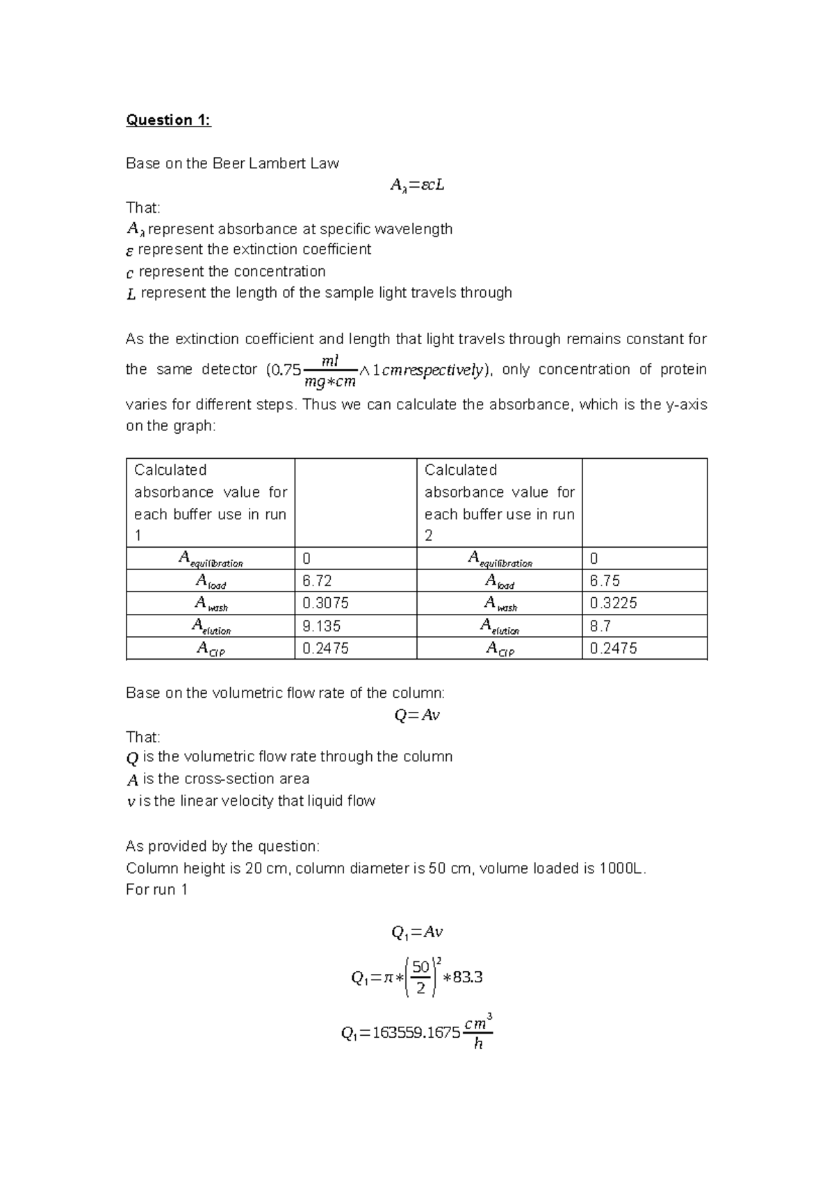 Bioprocess 3 - chromatography - Question 1: Base on the Beer Lambert ...