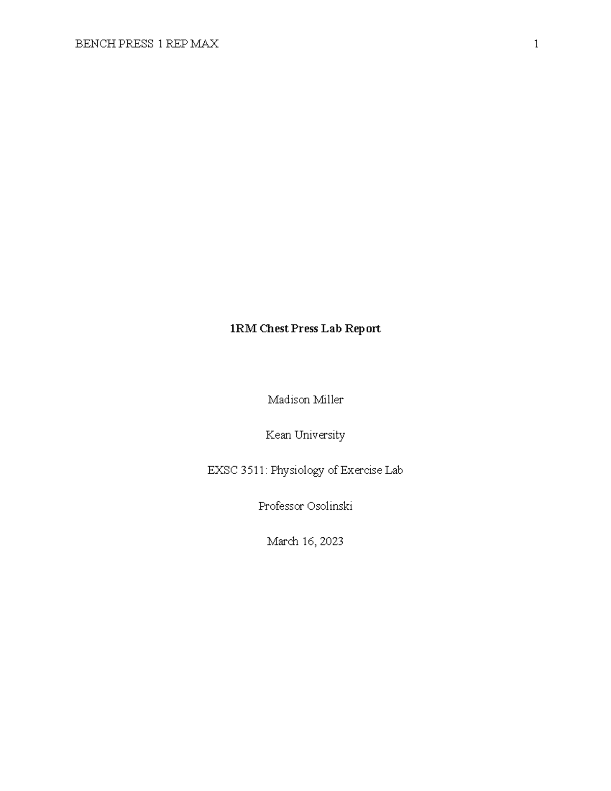 Phys Lab Report - 1RM Chest Press Lab Report Madison Miller Kean ...