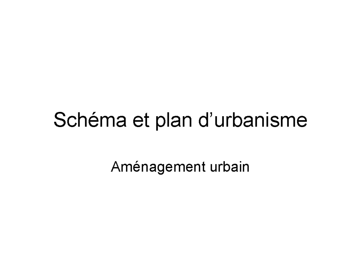 Schema et plan d'urbanisme - Schéma et plan d’urbanisme Aménagement ...