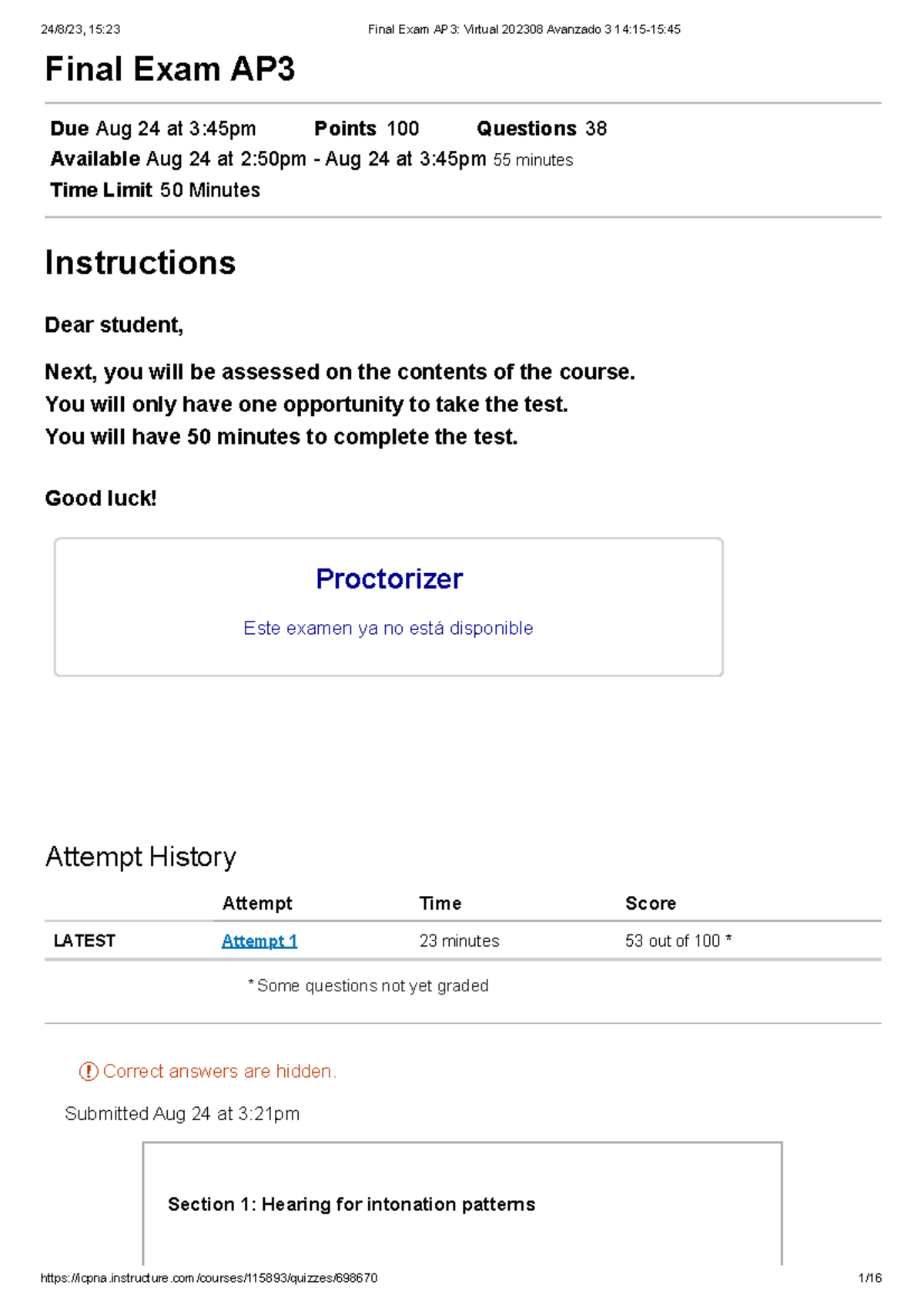 Final Exam advanced 3 - * Some questions not yet graded Final Exam AP ...