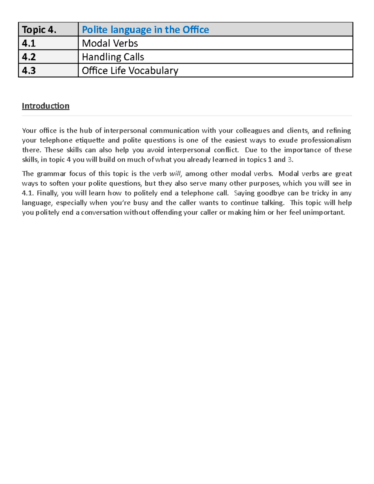 Module 1 - Topic 4 - Topic 4. Polite language in the Office 4 Modal Verbs 4 Handling Calls 4 ...