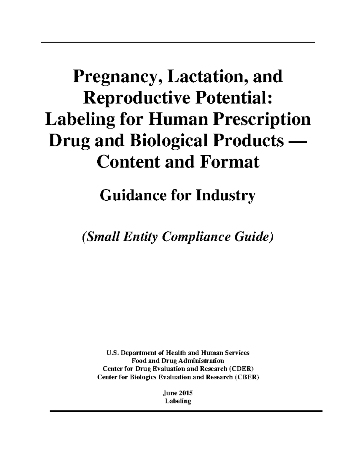Pregnancy Lactation and Reproductive Potential Labeling for Human ...