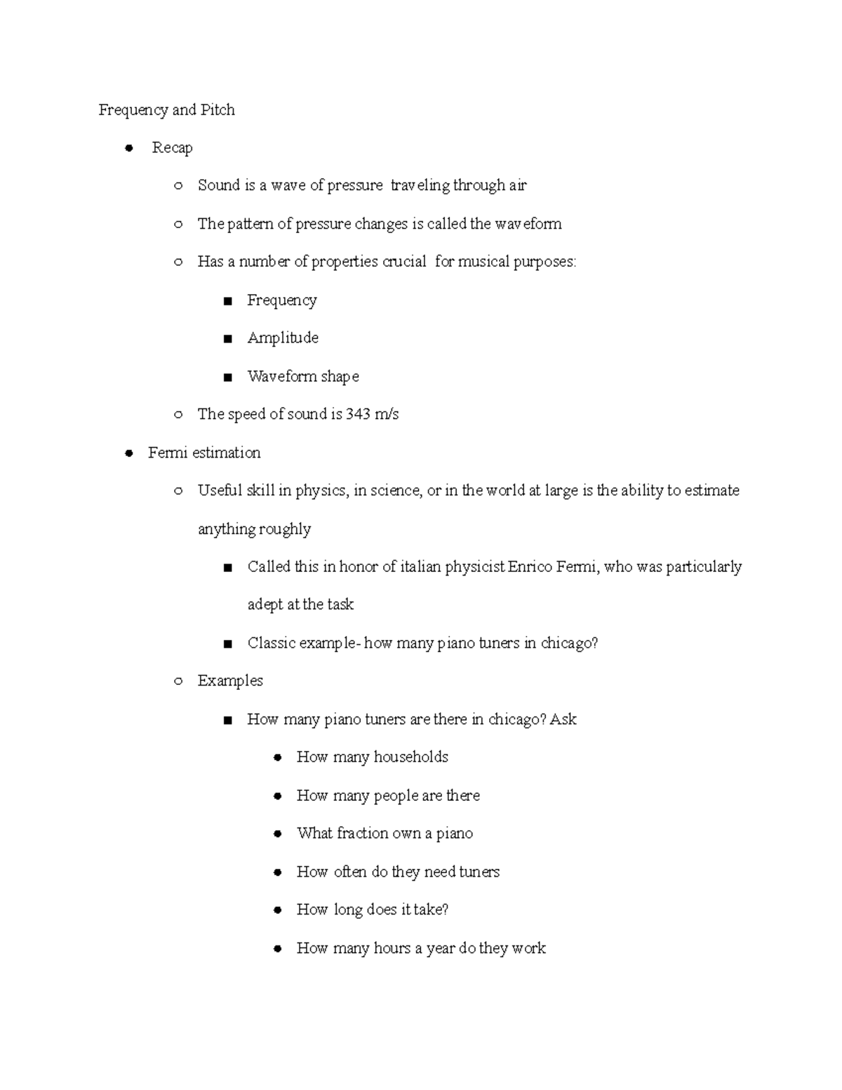 Lecture 3 Frequency and Pitch - Frequency and Pitch Recap Sound is a ...