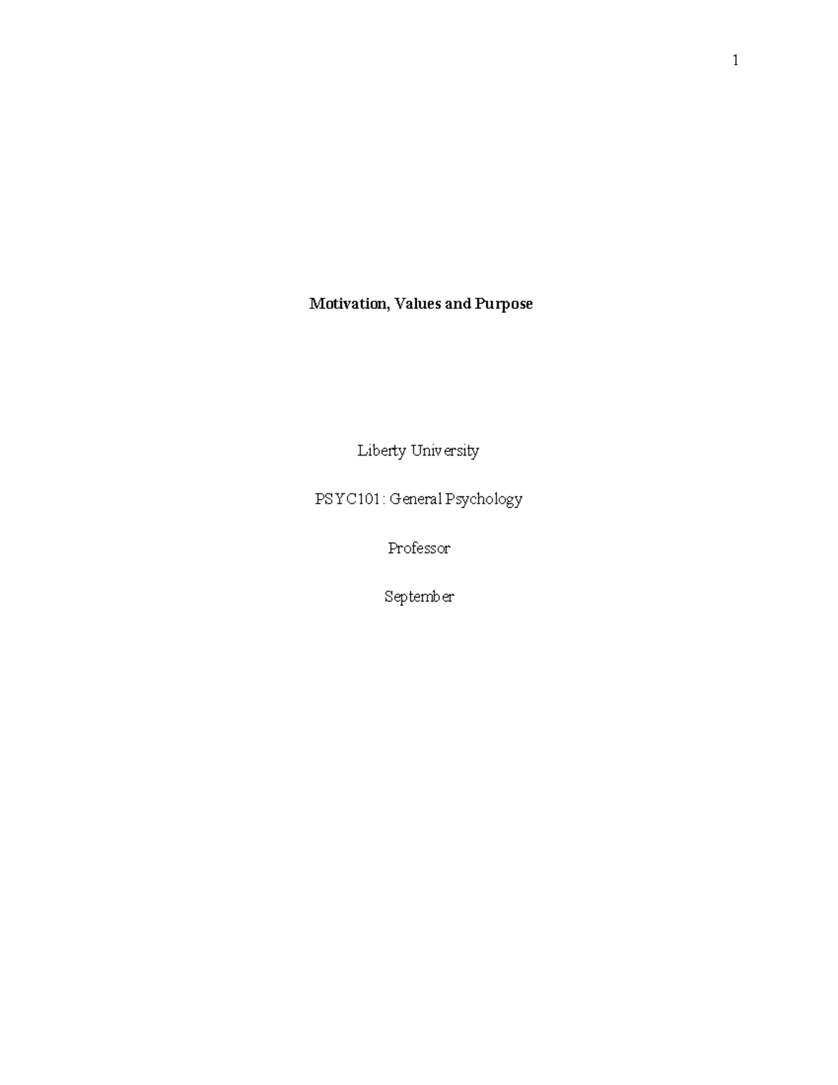 Motivation, Values and Purpose - Motivation, Values and Purpose Liberty ...