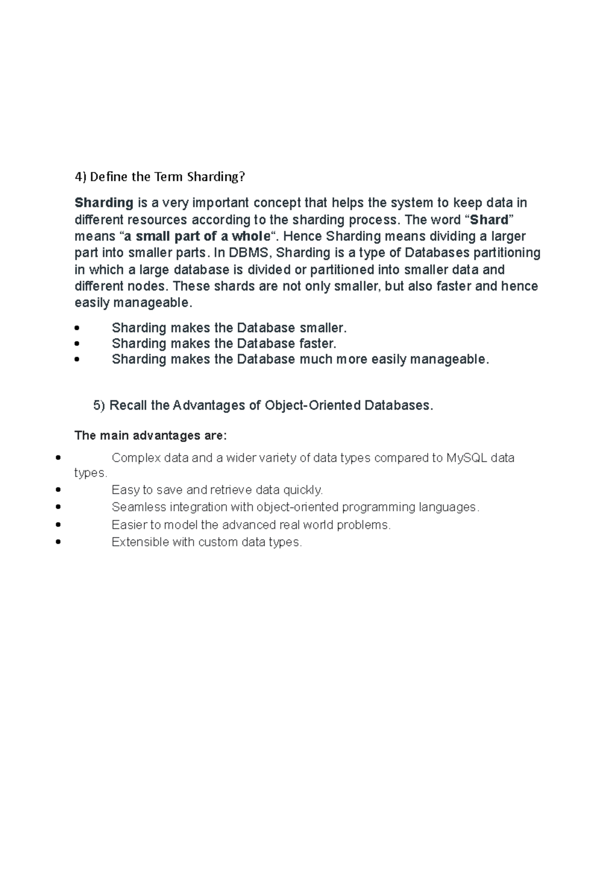 4 and 5 ADT 2mark - lkpmk - 4) Define the Term Sharding? Sharding is a ...