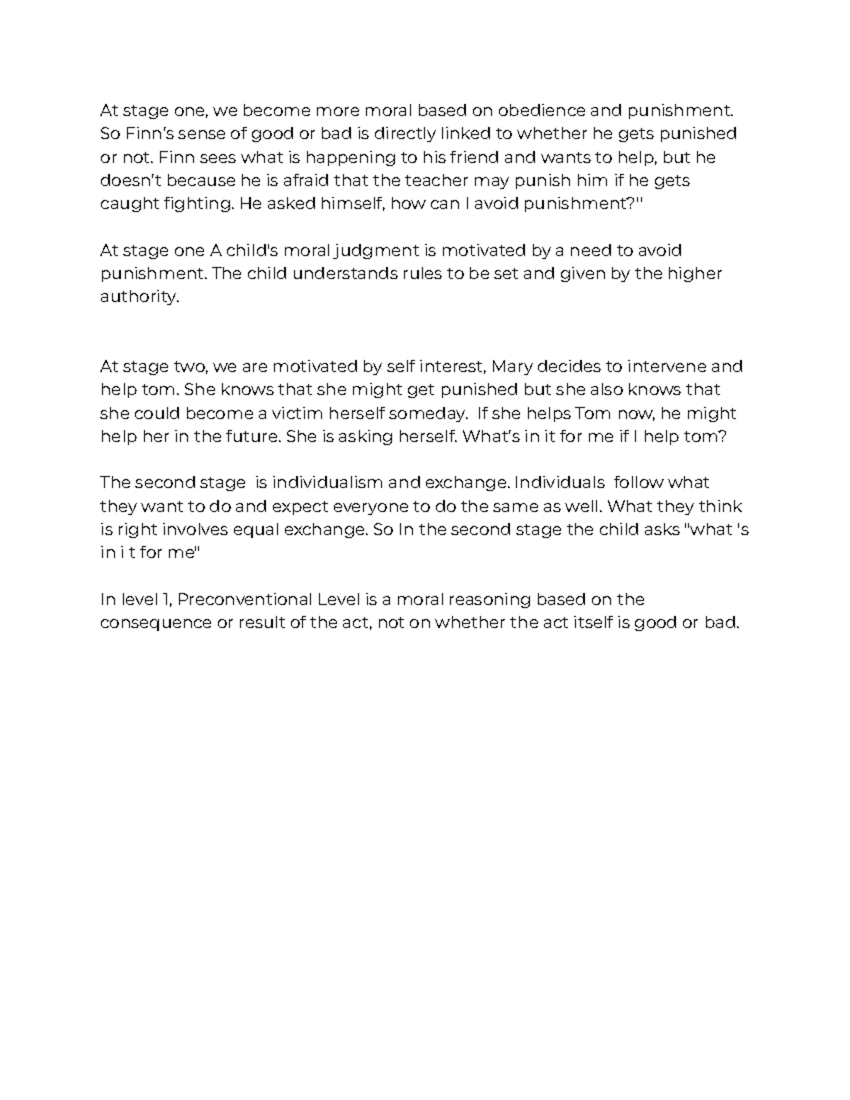 Kohlberg Script report - At stage one, we become more moral based on ...