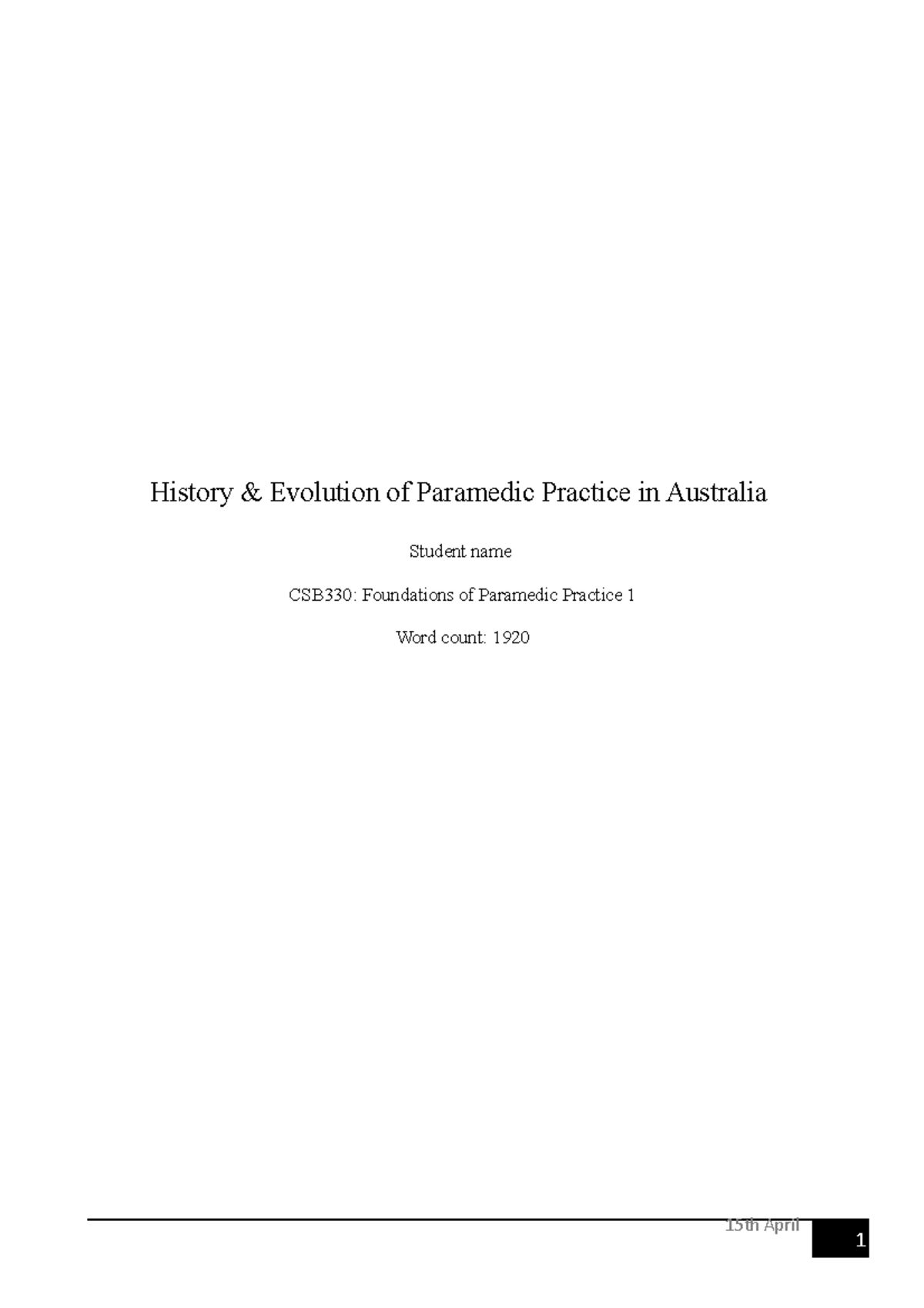 CSB330 essay - history of paramedicine - History & Evolution of ...