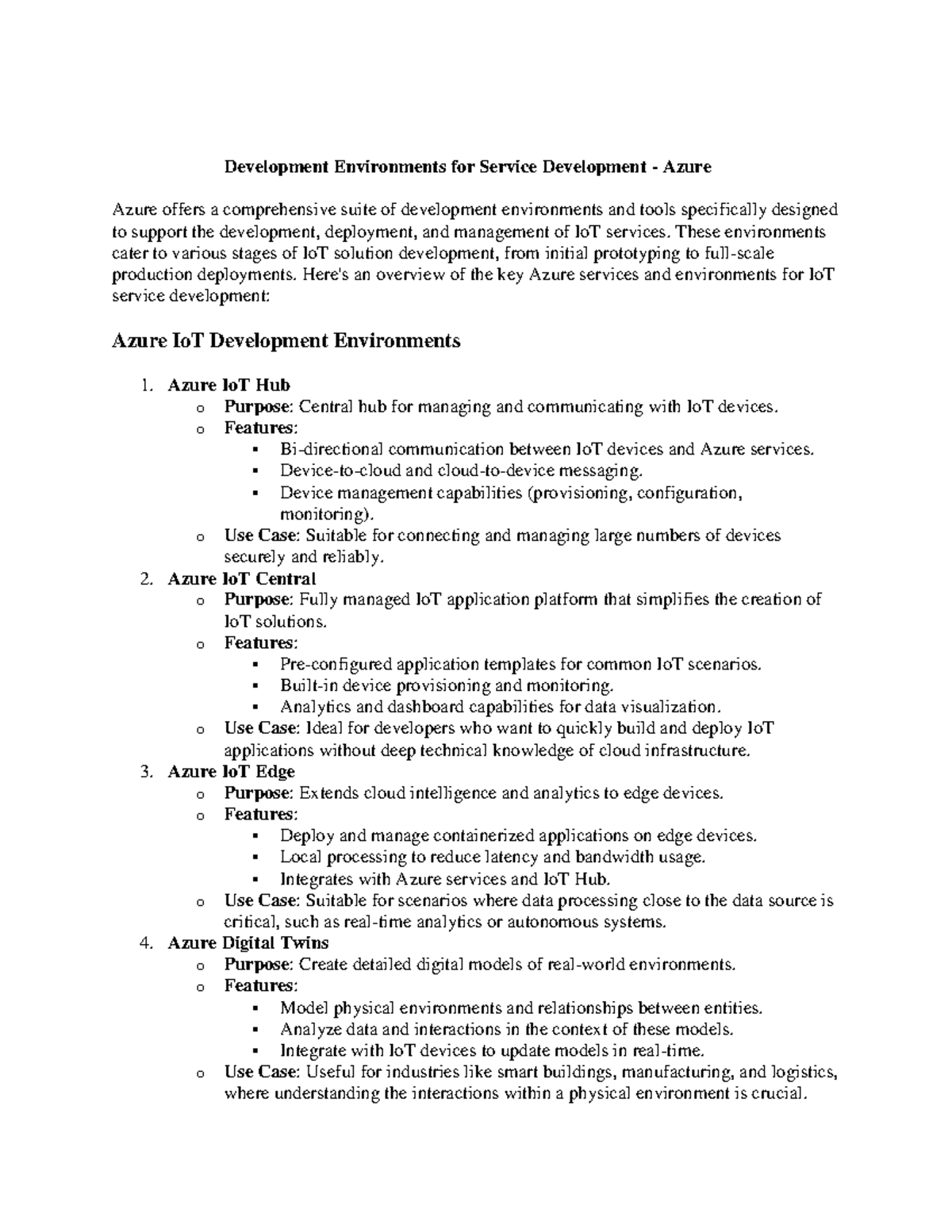 Development Environments - These environments cater to various stages of IoT solution ...