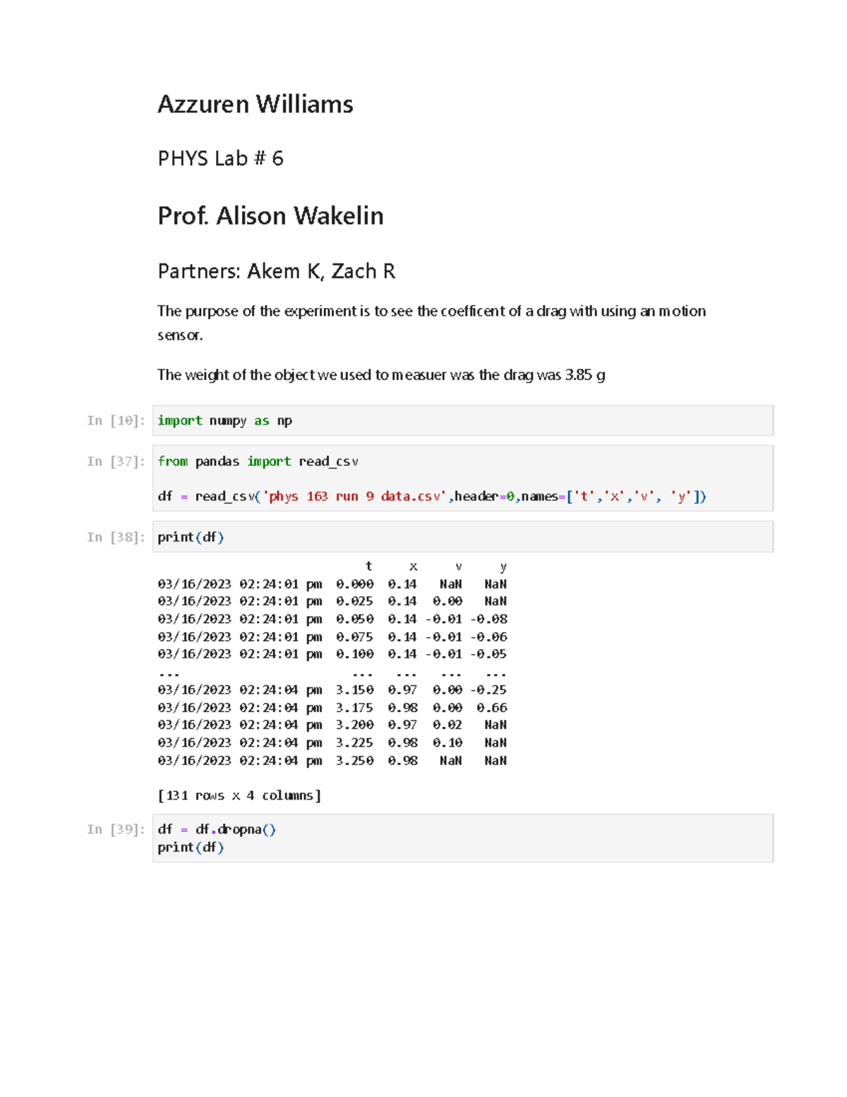 PHYS2… (15) - Jupyter Lab - Azzuren Williams PHYS Lab # 6 Prof. Alison ...