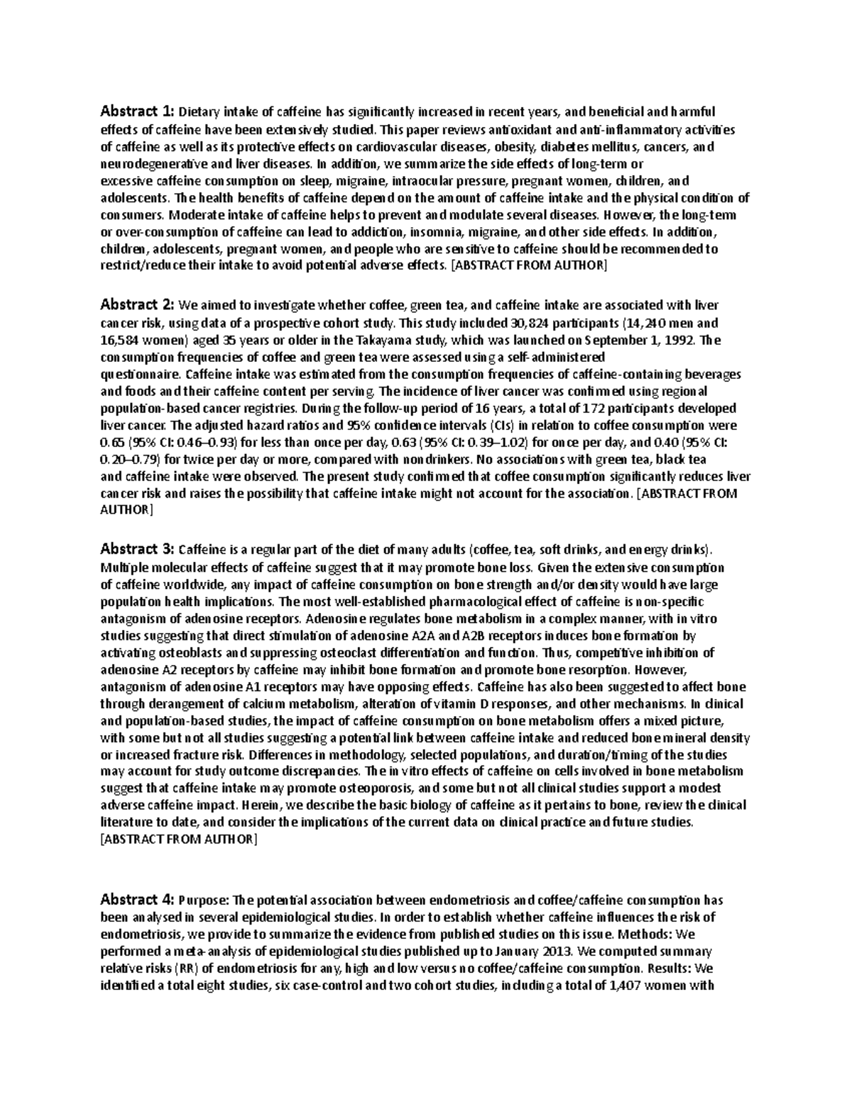 Behavior Change Assignment #1 - Abstract 1: Dietary intake of caffeine has significantly ...