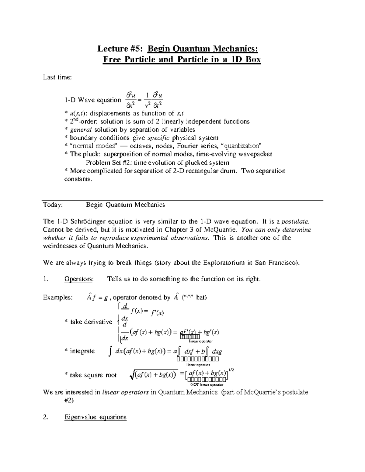 Begin Quantum Mechanics FREE Particle AND Particle IN A 1D BOX - ฀฀฀฀฀฀฀฀฀฀ Lecture #5: Begin ...