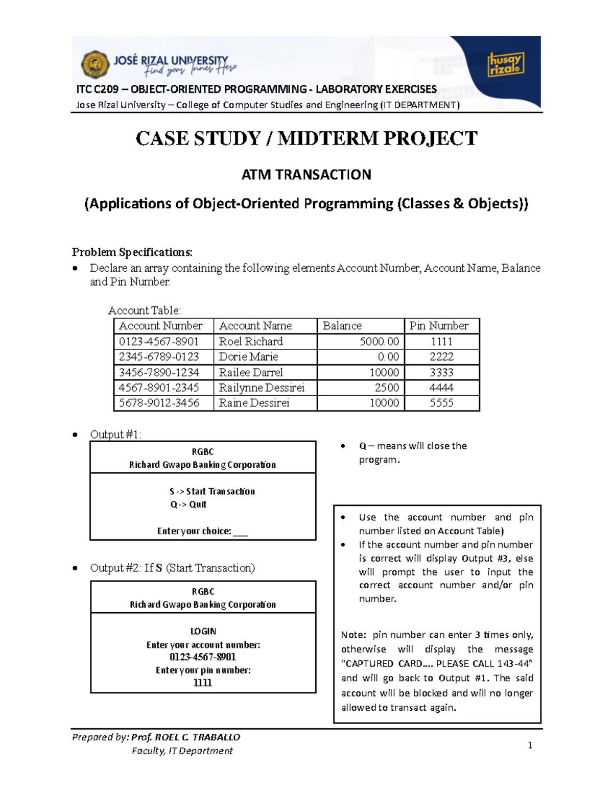 Midterm Case Study - ITC C209 - Prepared by: Prof. ROEL C. TRABALLO Jose Rizal University ...