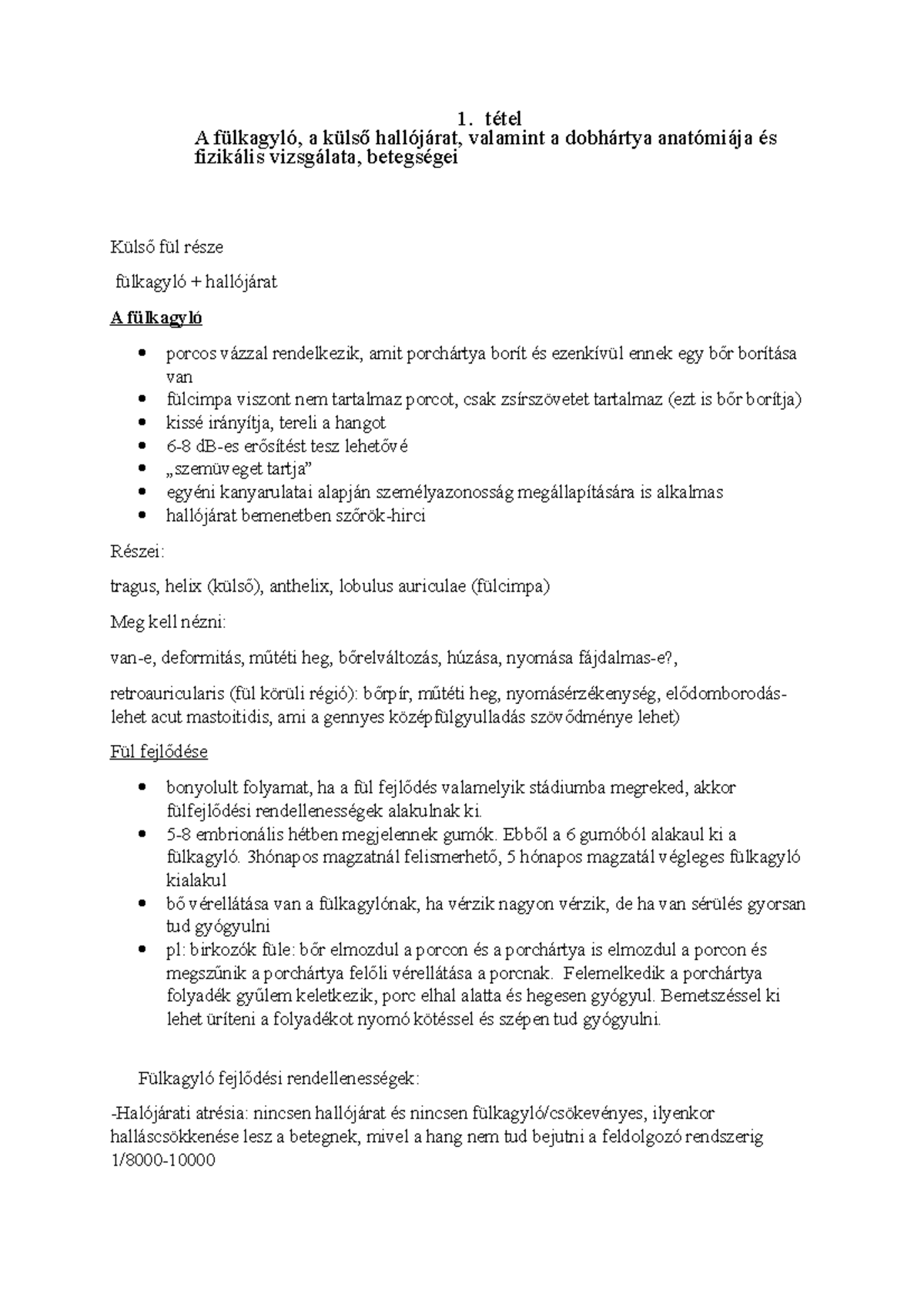 1 - A fülkagyló, a külső hallójárat, valamint a dobhártya anatómiája és ...
