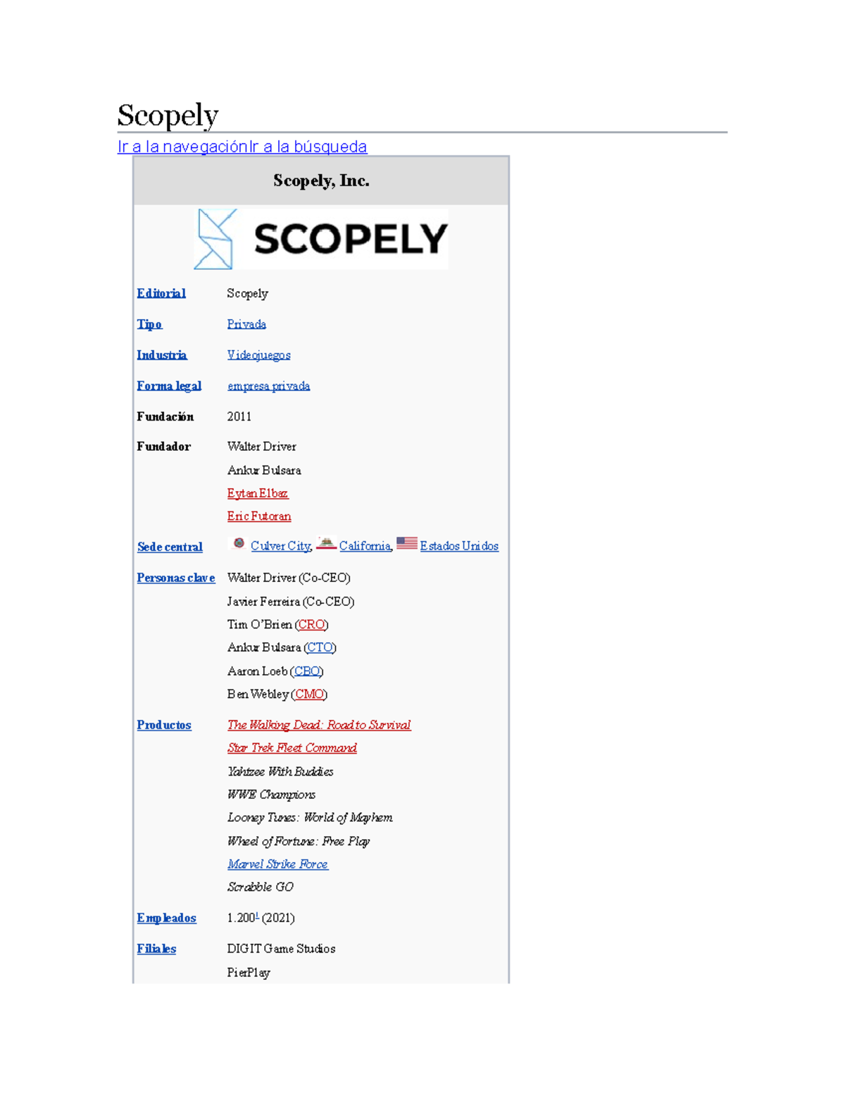 Scopely - estudio - Scopely Ir a la navegaciónIr a la búsqueda Scopely, Inc. Editorial Scopely ...