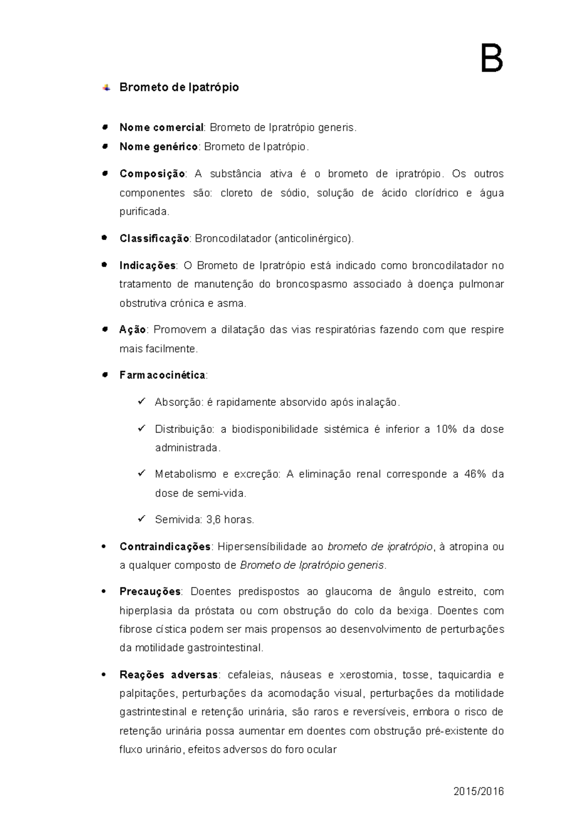 Brometo de Ipatrópio - medicaçao - B Brometo de Ipatrópio Nome ...