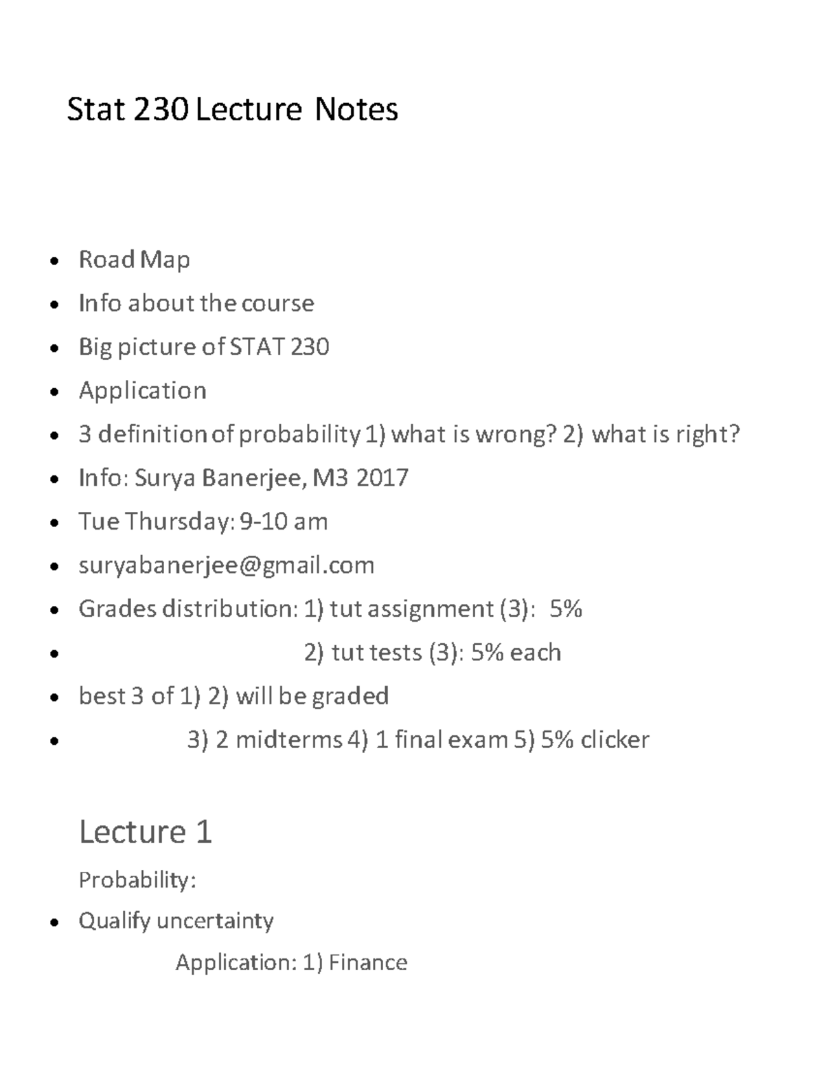 Stat 230 Lecture Notes - RoadMap Info about the course Big picture of ...