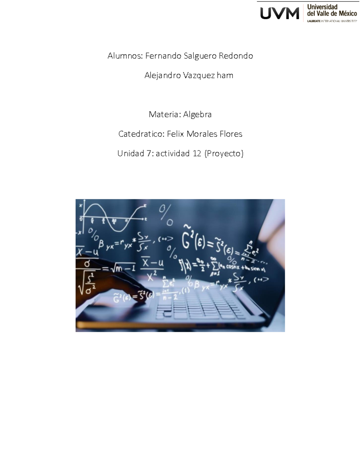 A12#FSR - ACTIVIDAD 12, PROYECTO INTEGRADOR DE ALGEBRA - Alumnos ...