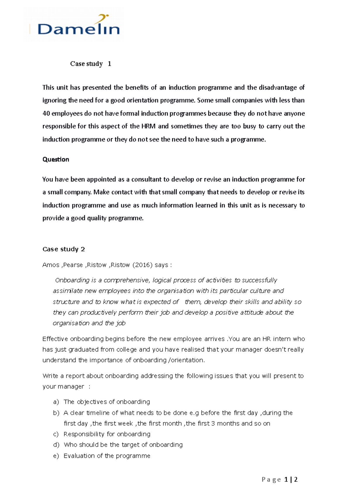 Case Study Week 6 - Lecture notes 6 - Case study 1 This unit has ...
