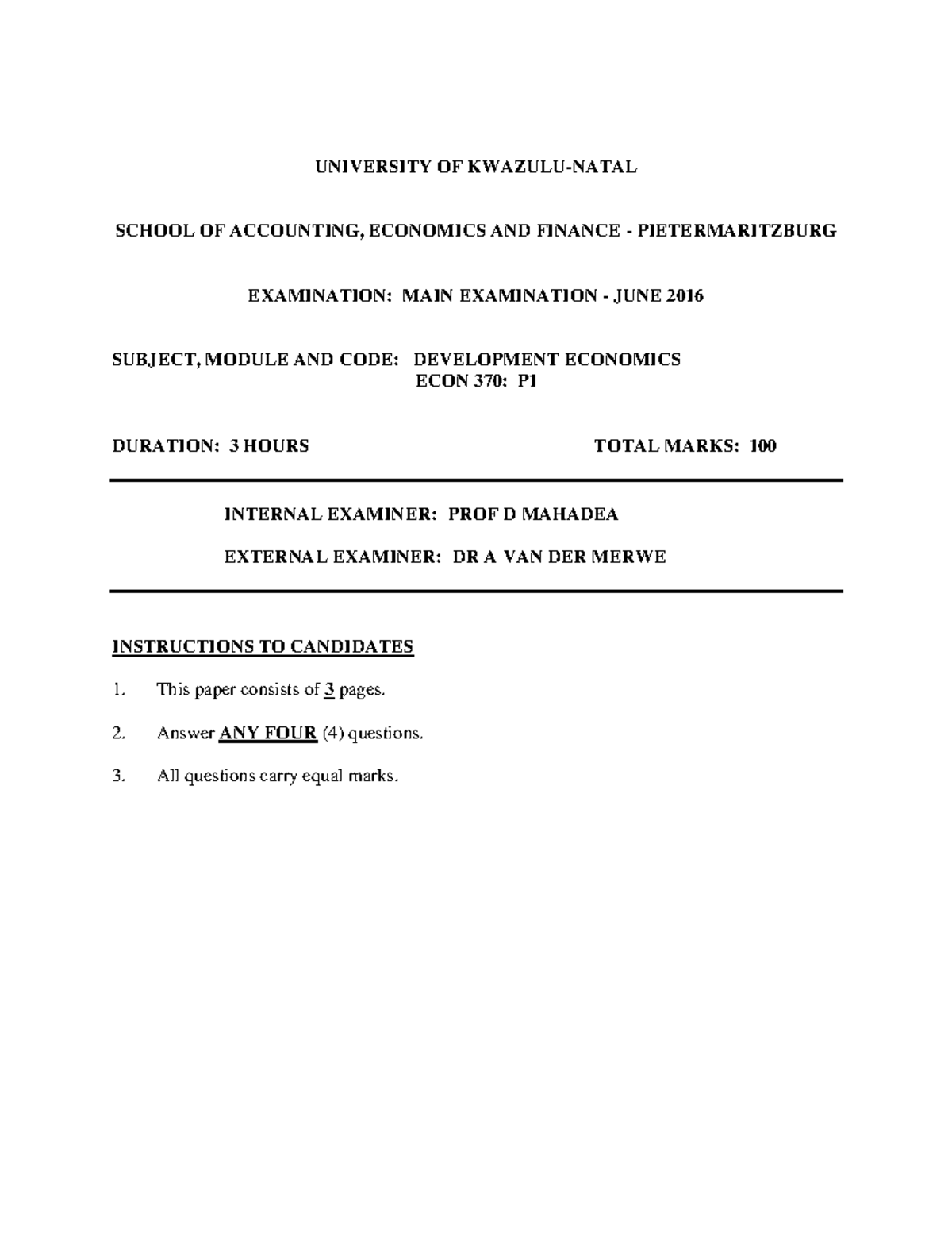 Exam June 2016, questions - UNIVERSITY OF KWAZULU-NATAL SCHOOL OF ...