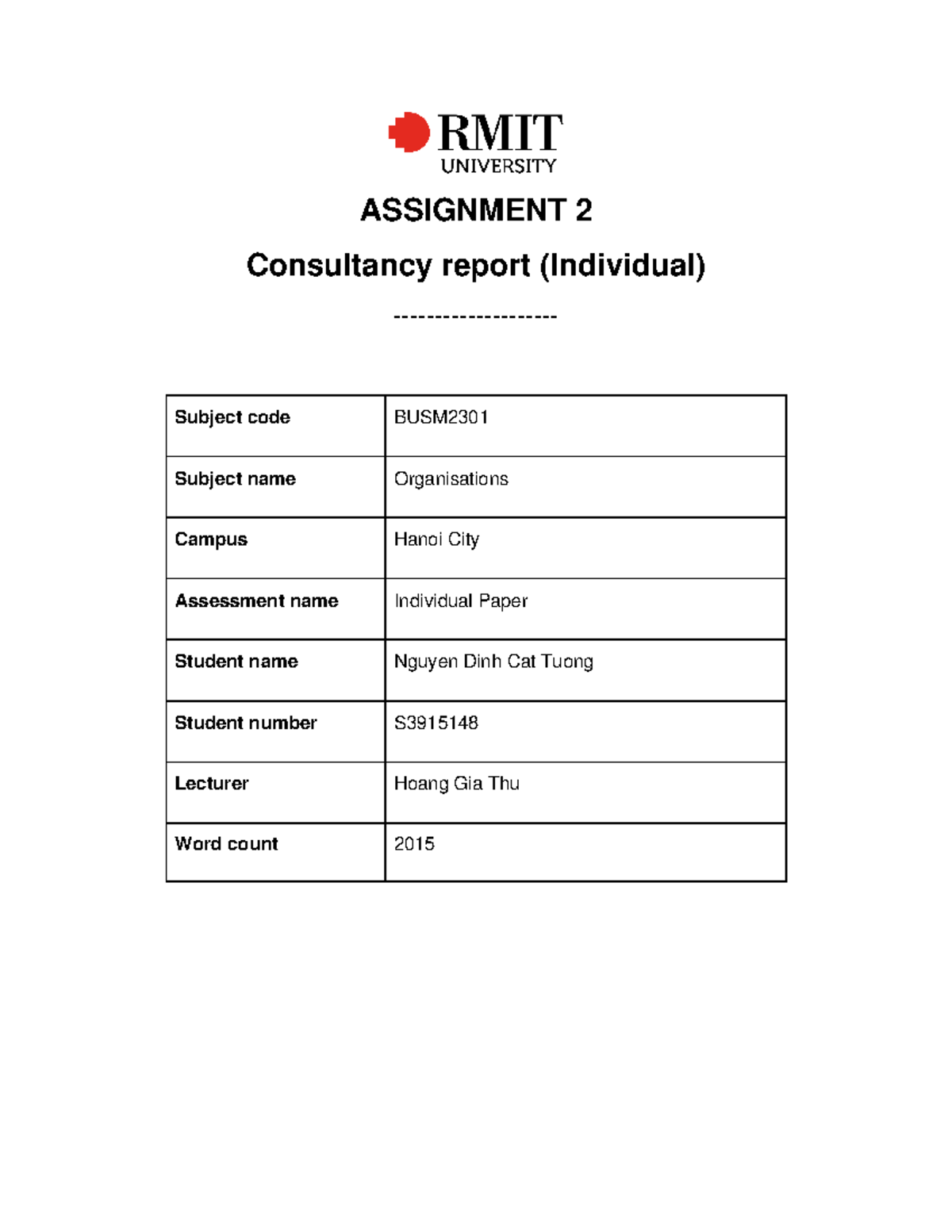 BUSM2301 s3915148 Assignment 2 - ASSIGNMENT 2 Consultancy report ...