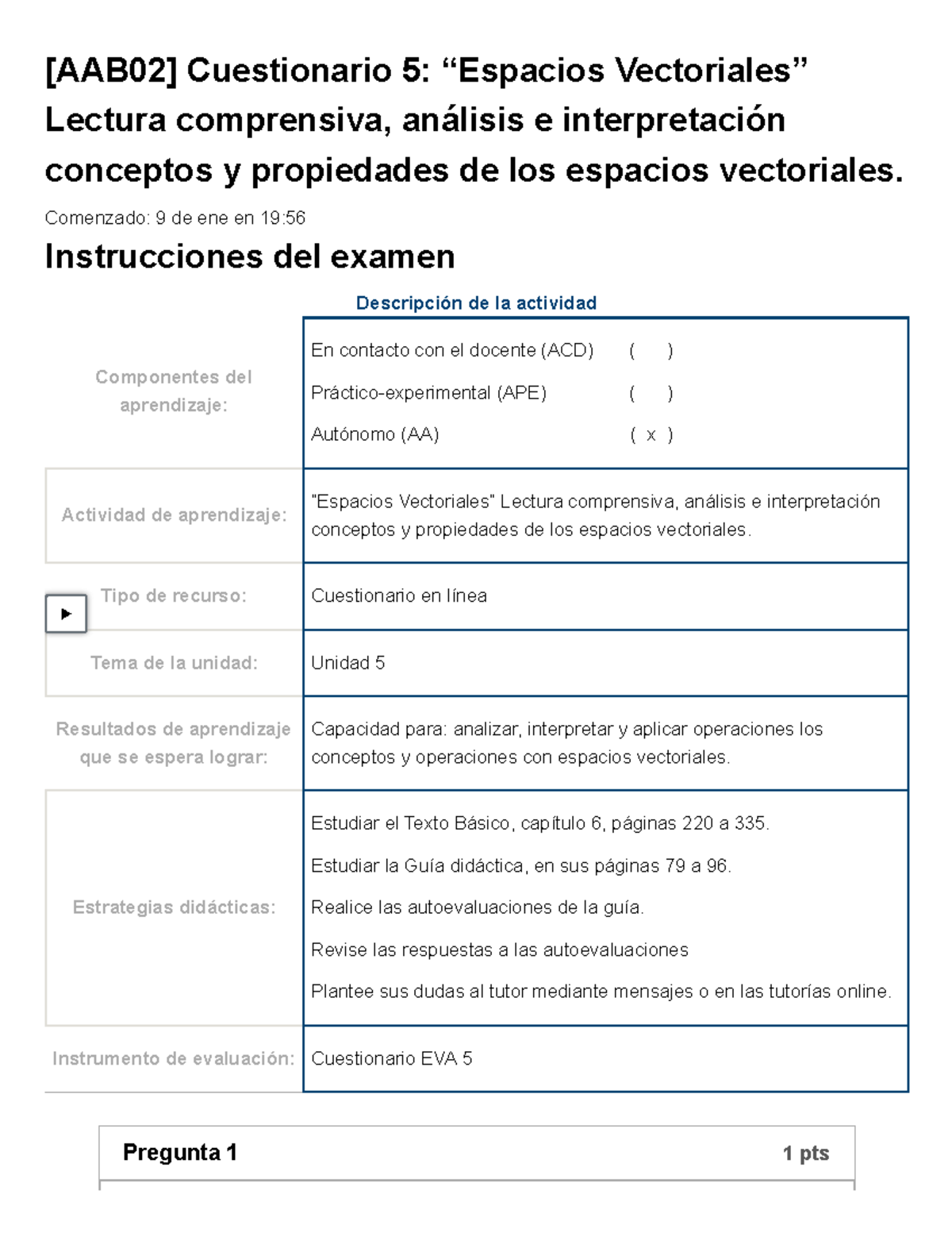 Examen [AAB02] Cuestionario 5 “Espacios Vectoriales” Lectura comprensiva, análisis e ...