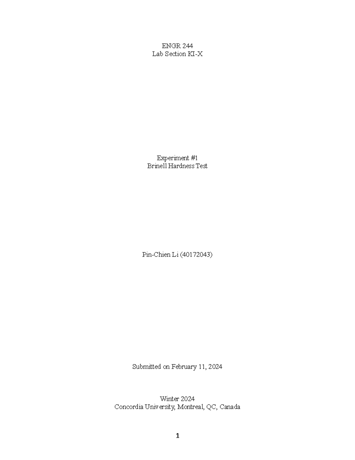 ENGR 244 Lab 1 report - ENGR 244 Lab Section KI-X Experiment # Brinell ...