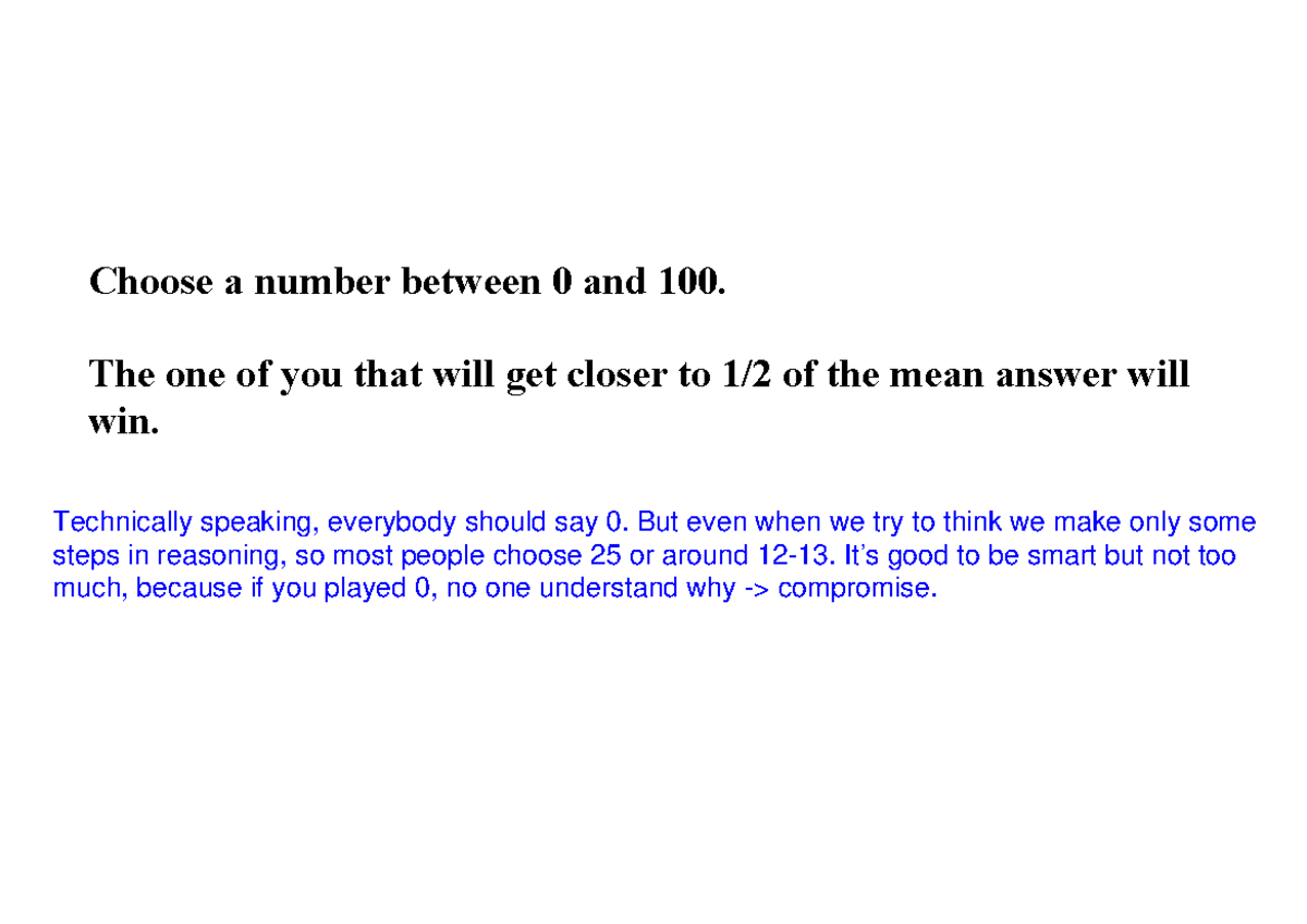 Lecture 2 - Appunti 2 - Choose a number between 0 and 100. The one of ...