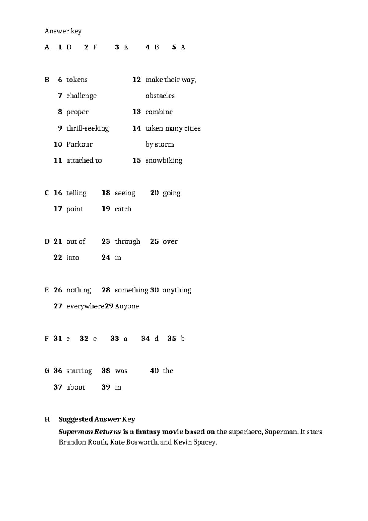 Answer KEY Access 3B Theme 10 - Answer key A 1 D 2 F 3 E 4 B 5 A B 6 ...