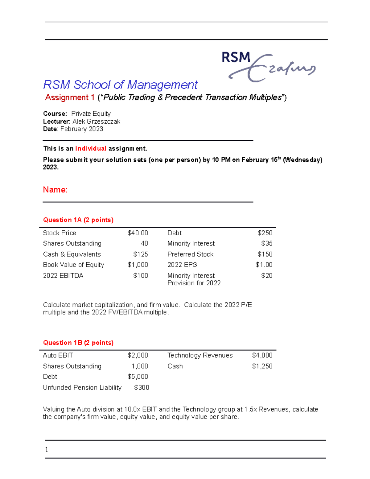Individual Assignment - Please submit your solution sets (one per ...