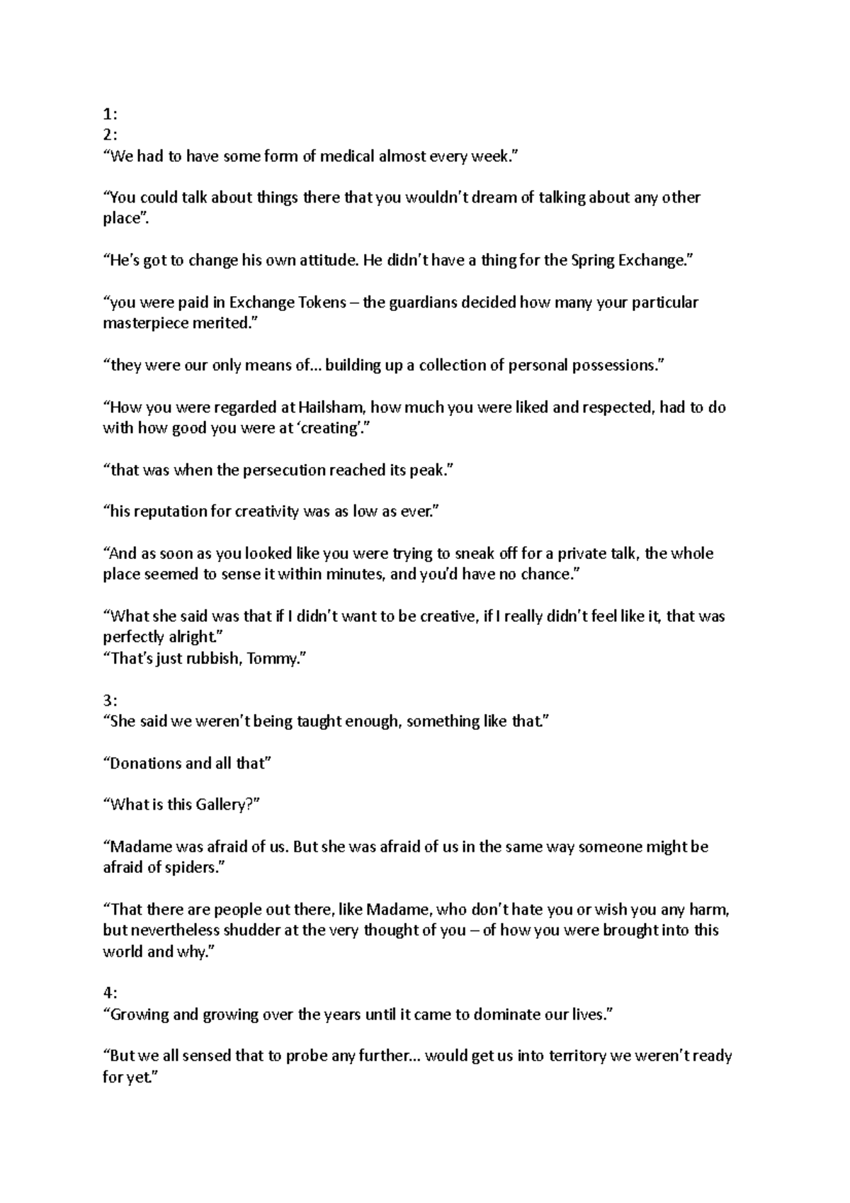 NLMG Quotes - quote list - 1:2: “We had to have some form of medical ...