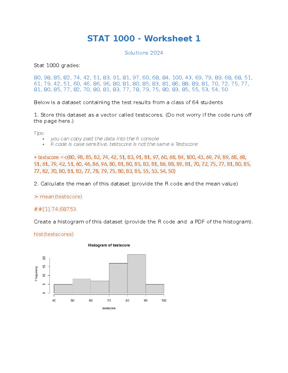 R Worksheet 1 (answers) - STAT 1000 - Worksheet 1 Solutions 2024 Stat 1000 grades: 80, 98, 85 ...