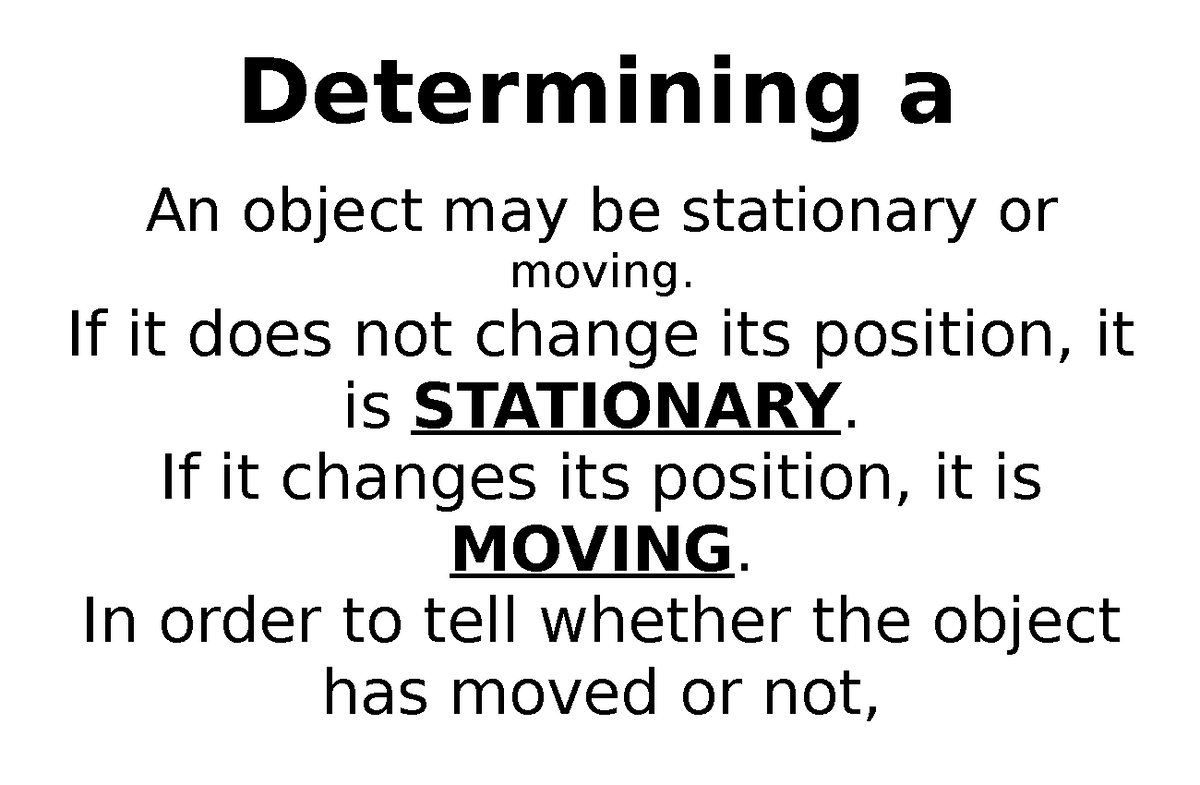 Force and Motion (Science) - Determining a An object may be stationary ...