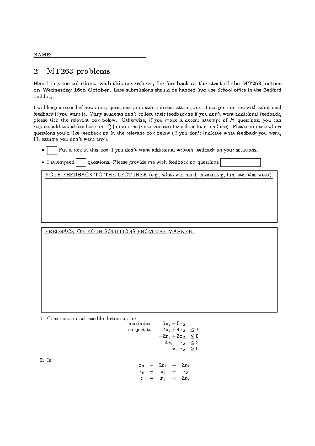 MT2630 Sheet 2 - NAME: 2 MT263 problems Hand in your solutions, with ...