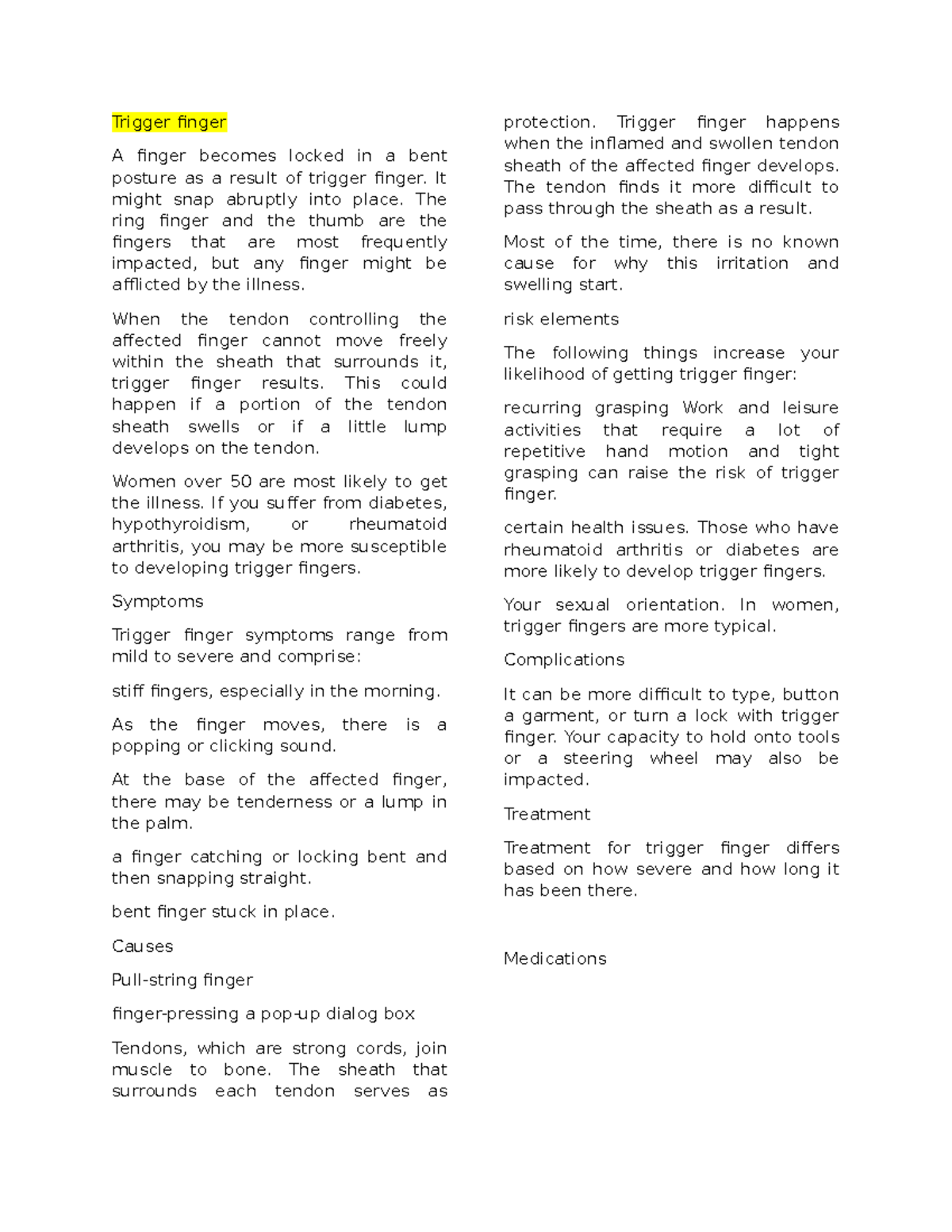 Trigger finger - It might snap abruptly into place. The ring finger and ...