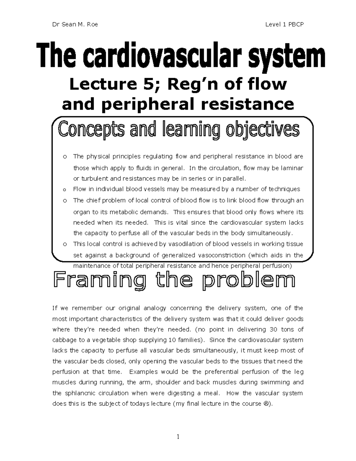 PBCP 05 Regulation of flow and peripheral resistance - Lecture 5; Reg’n ...