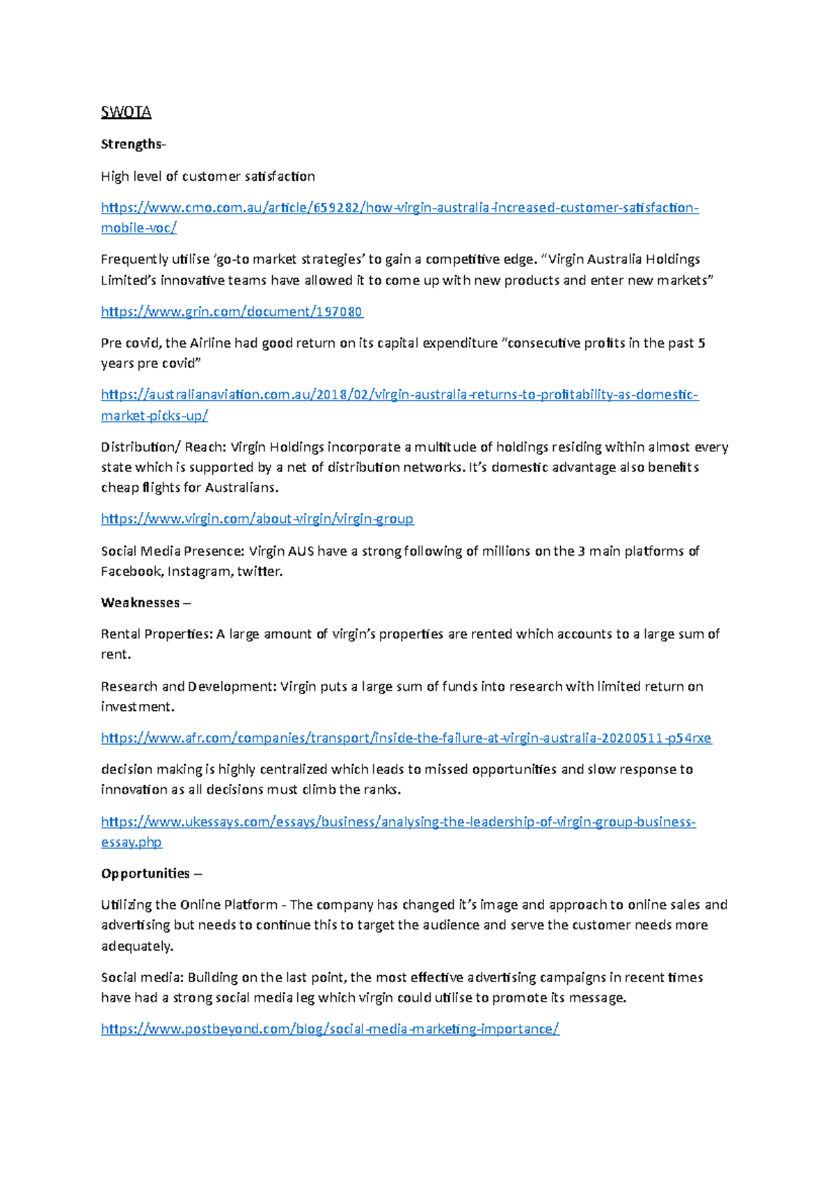 Swota+ Pestel and some brief thoughts - SWOTA Strengths- High level of ...